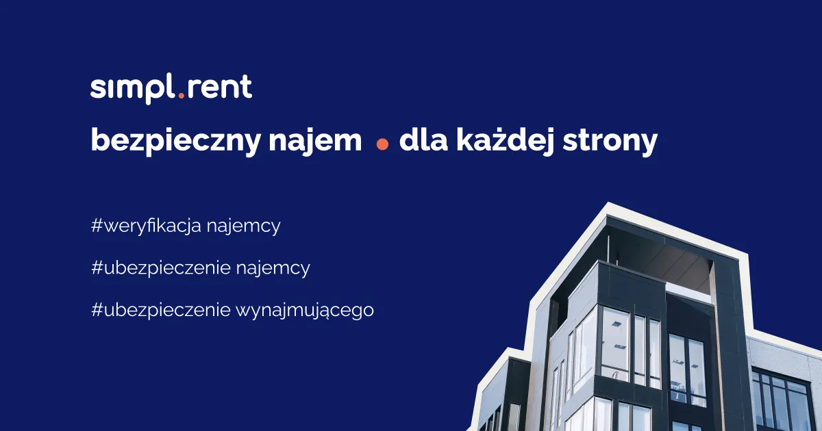 Bezpieczny wynajem mieszkania. Poznaj platformę simpl.rent!